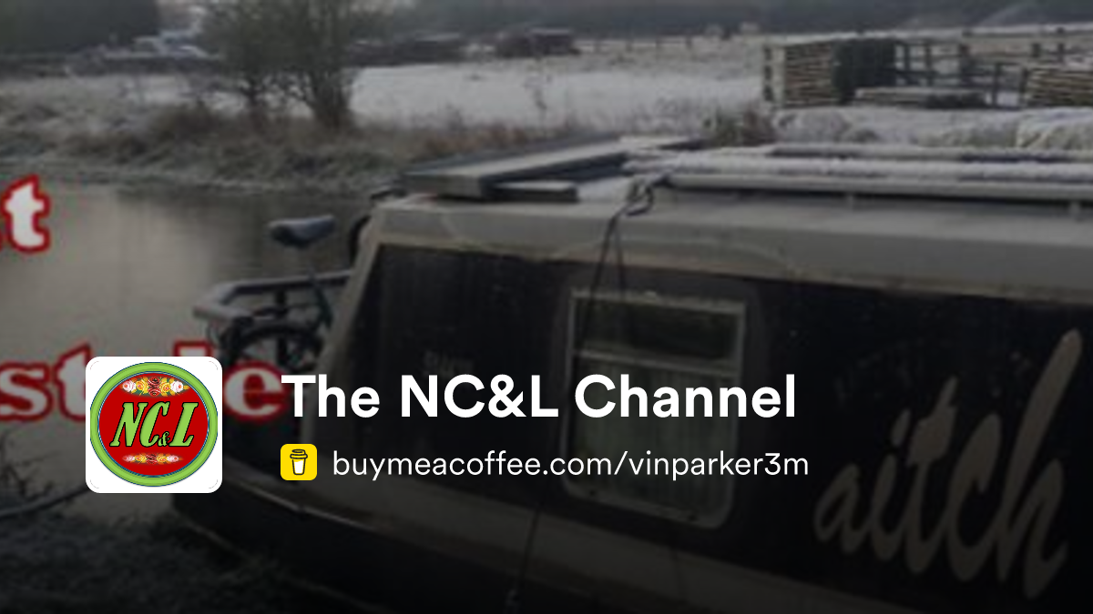 The NC&L Channel is a Narrowboat Channel documenting my life on the ...