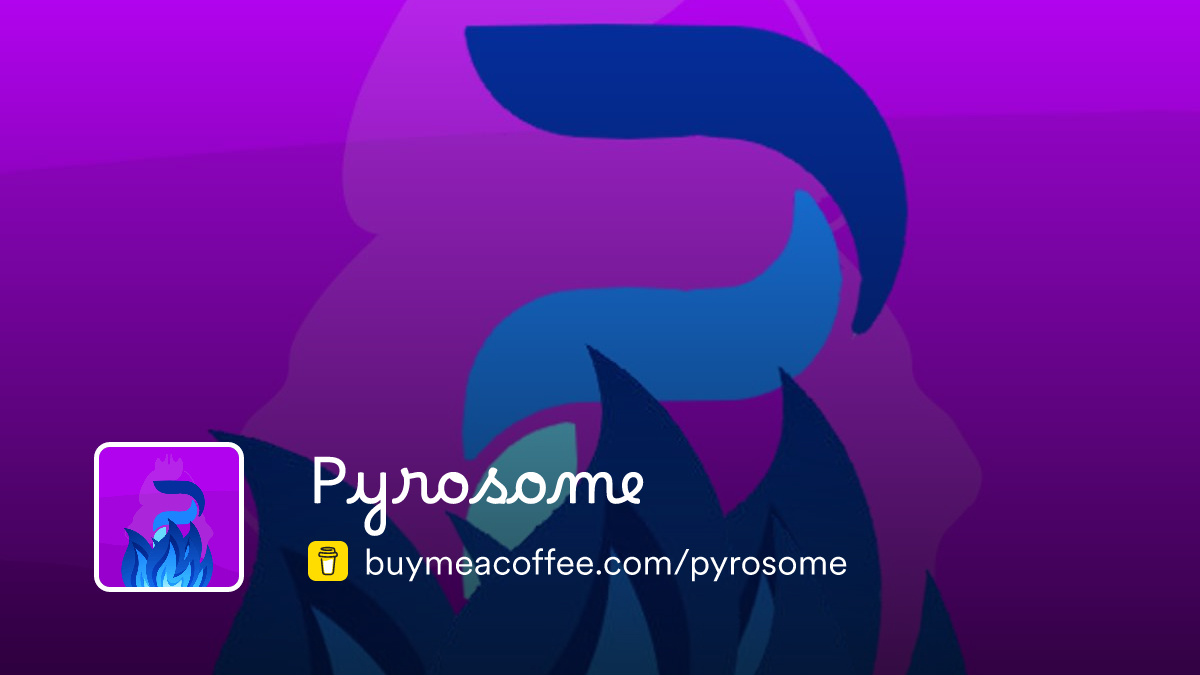 Pyrosome is making games - Buymeacoffee