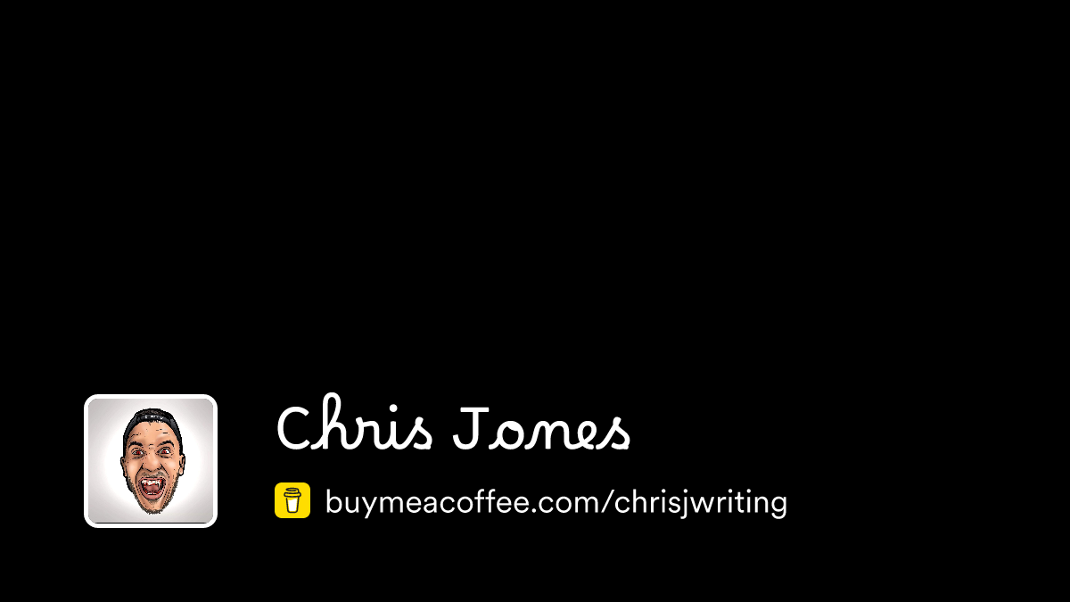 Chris Jones is writing short stories - Buymeacoffee