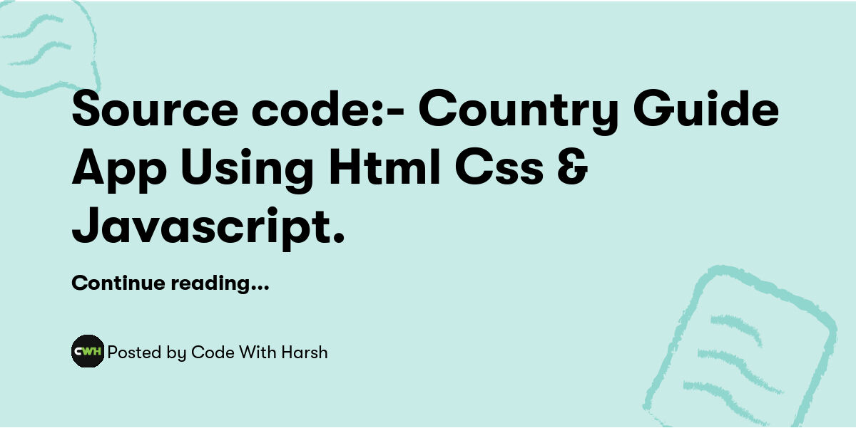 Source code:- Country Guide App Using Html Css & Javascript. — Code ...