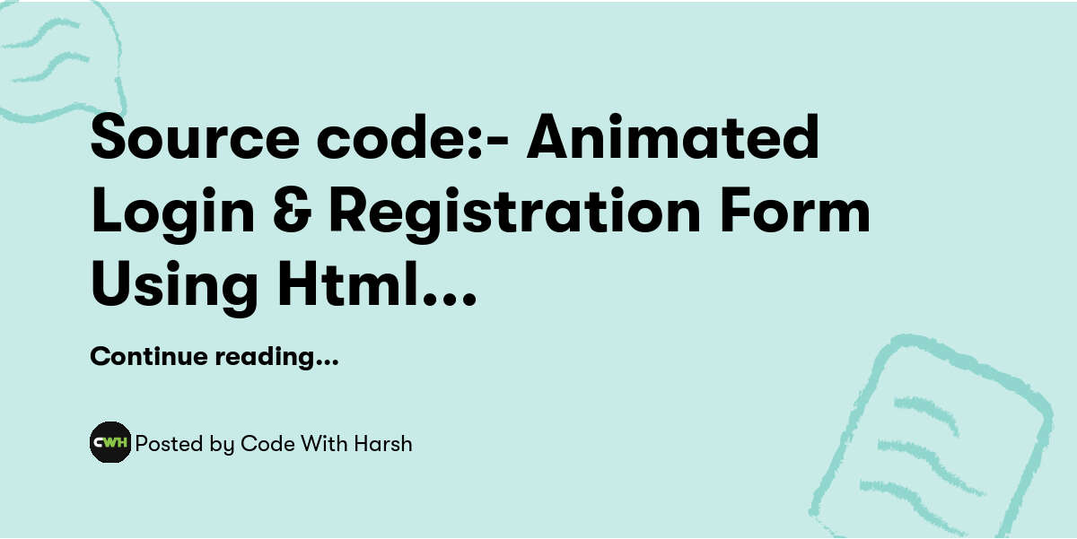 Source Code Animated Login And Registration Form Using Html Css And Javascript — Code With Harsh