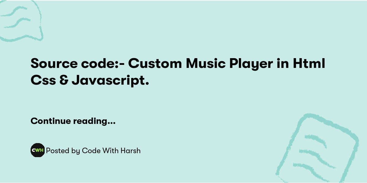 Source Code Custom Music Player In Html Css And Javascript — Code With Harsh Buymeacoffee