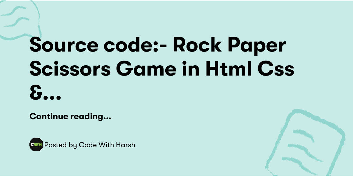 Source code:- Rock Paper Scissors Game in Html Css & Javascript. — Code ... Source code:- Rock Paper Scissors Game in Html Css & Javascript. — Code ...