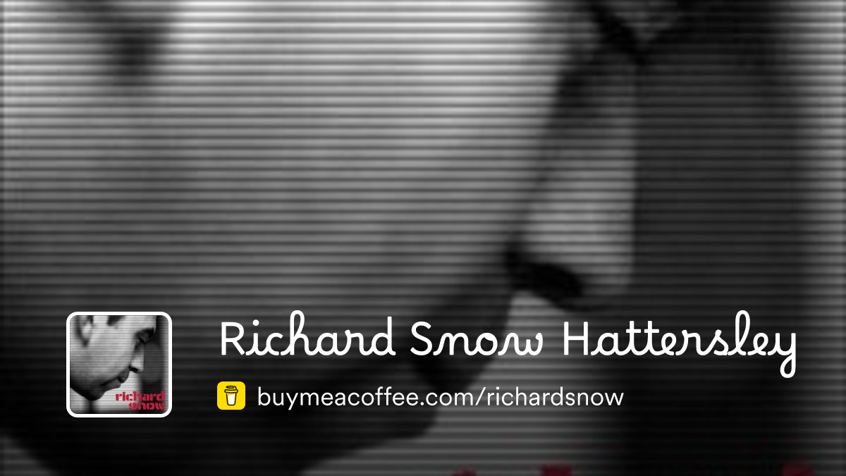 Richard Snow Hattersley - Buymeacoffee