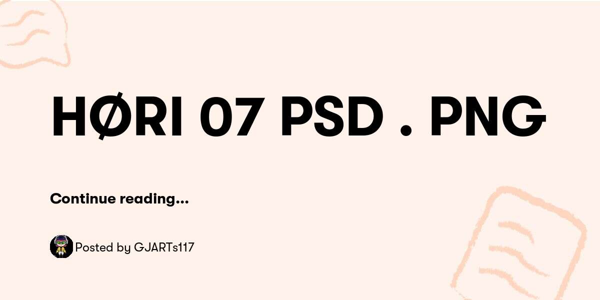 HØRI 07 PSD . PNG — GJARTs117 - Buymeacoffee