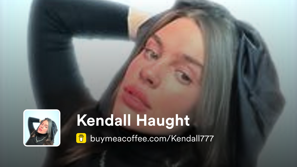 Kendall Haught - Buymeacoffee