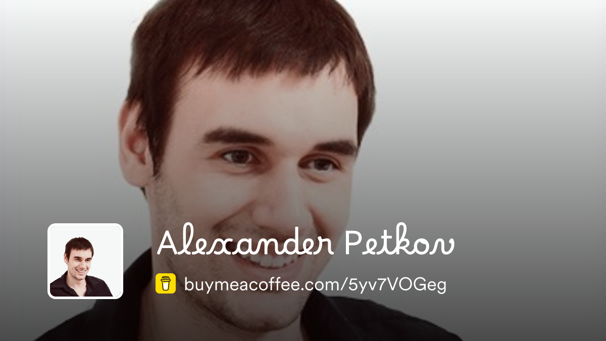 Alexander Petkov - Buymeacoffee