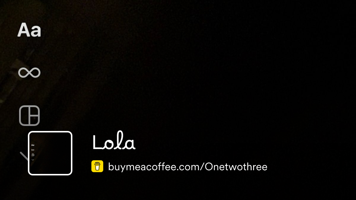 Lola is Just for fun - Buymeacoffee