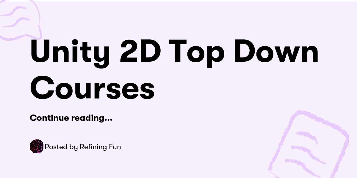 Unity 2D Top Down Courses — Refining Fun - Buymeacoffee