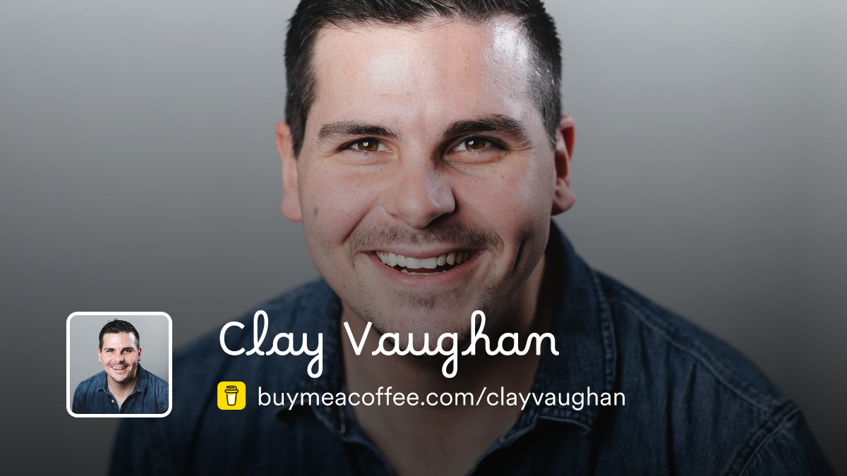 Clay Vaughan - Buymeacoffee