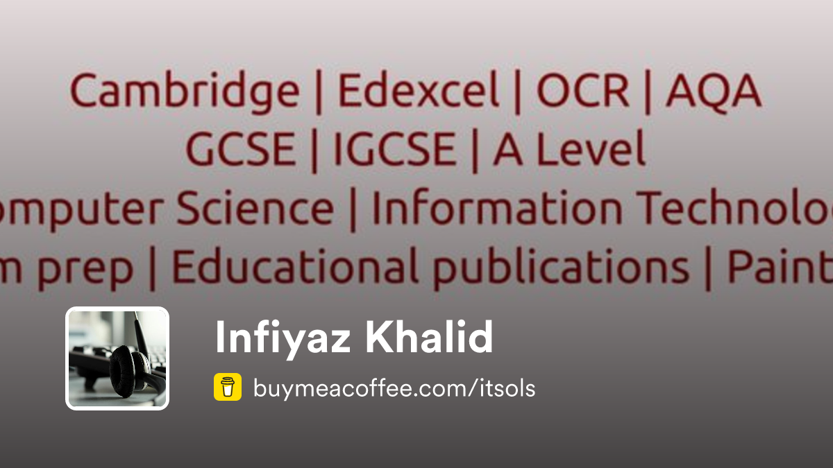 Infiyaz Khalid is Creating educational material, art and exam prep for ...