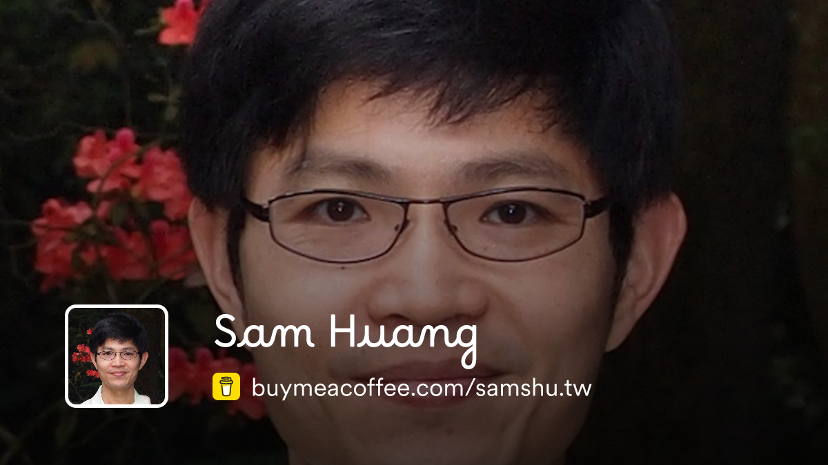 Sam Huang - Buymeacoffee