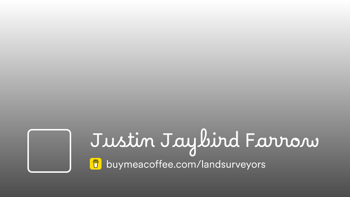 Justin Jaybird Farrow - Buymeacoffee