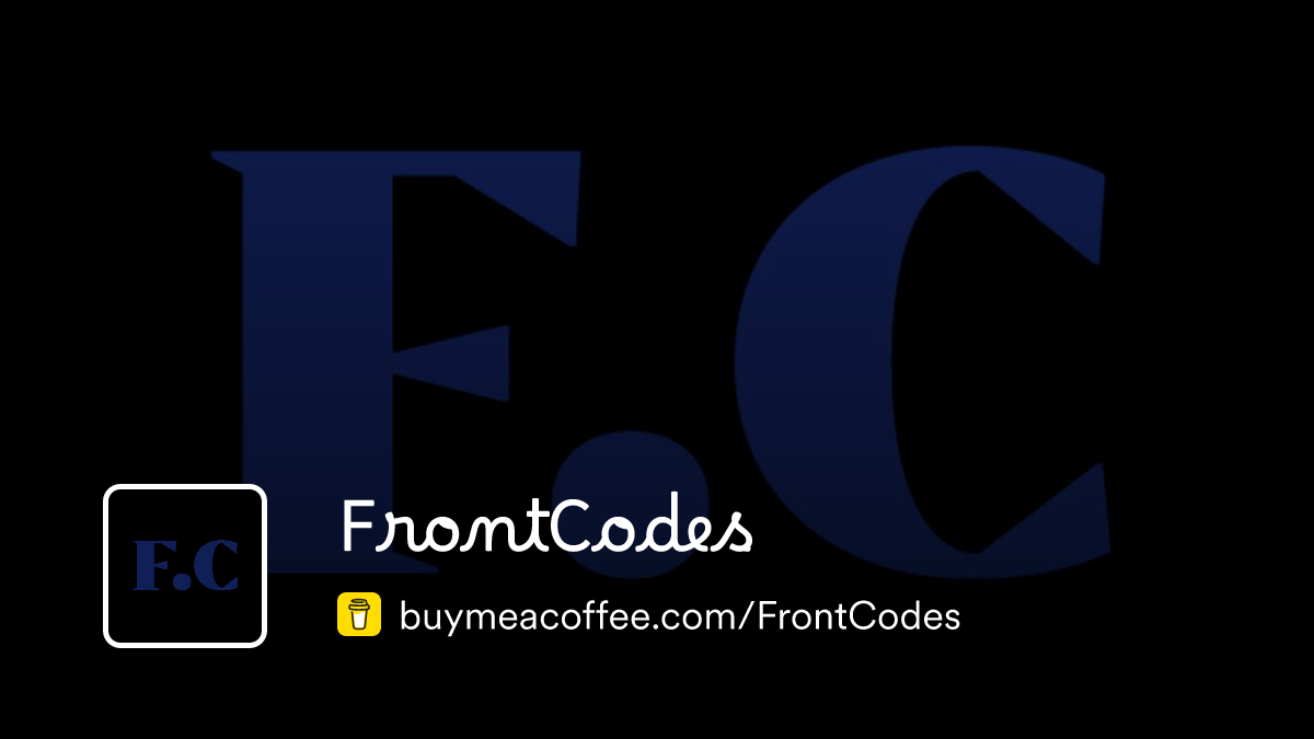 FrontCodes is dedicated to provide useful front-end resources that is free of charge - Buymeacoffee
