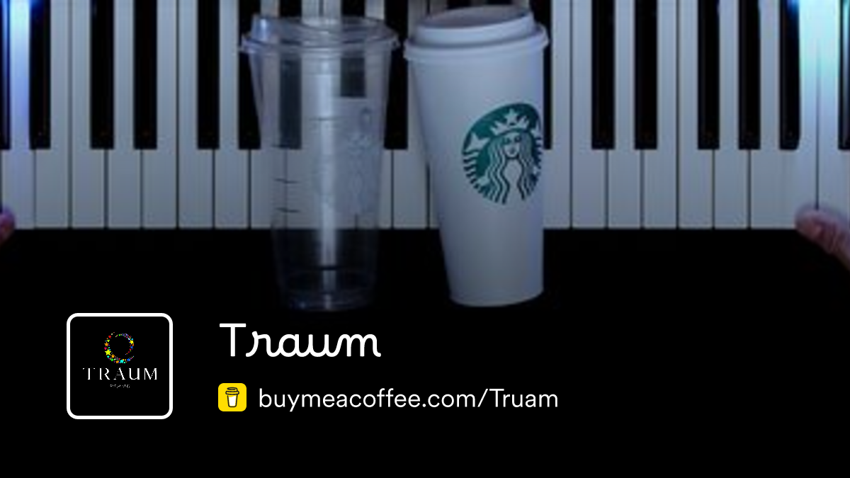 Traum is Creating Piano Music Video - Buymeacoffee