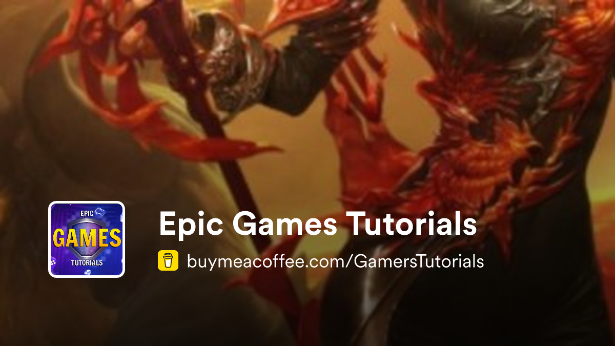 Epic Games Tutorials - Buymeacoffee