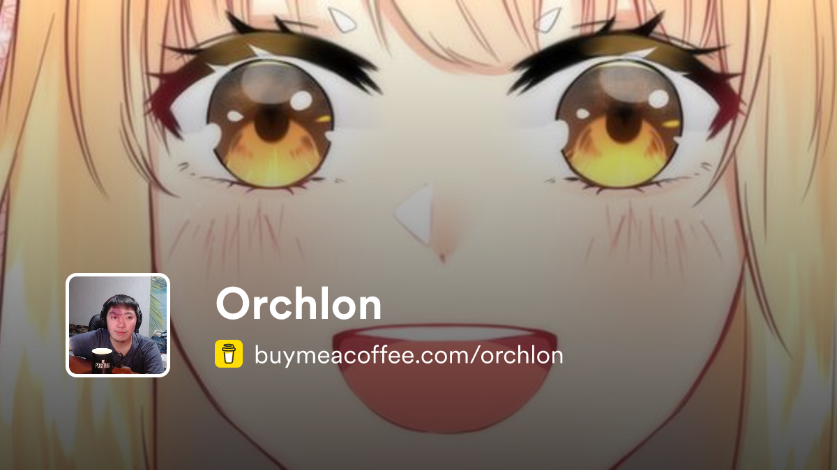 Orchlon is Speedruns and gaming content - Buymeacoffee