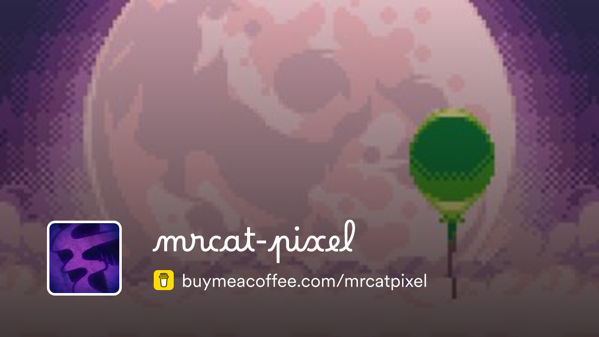 mrcat-pixel is creating art, music and games - Buymeacoffee
