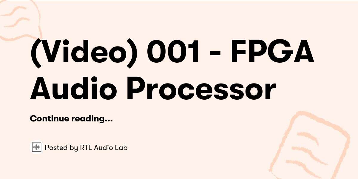(Video) 001 - FPGA Audio Processor — RTL Audio Lab - Buymeacoffee