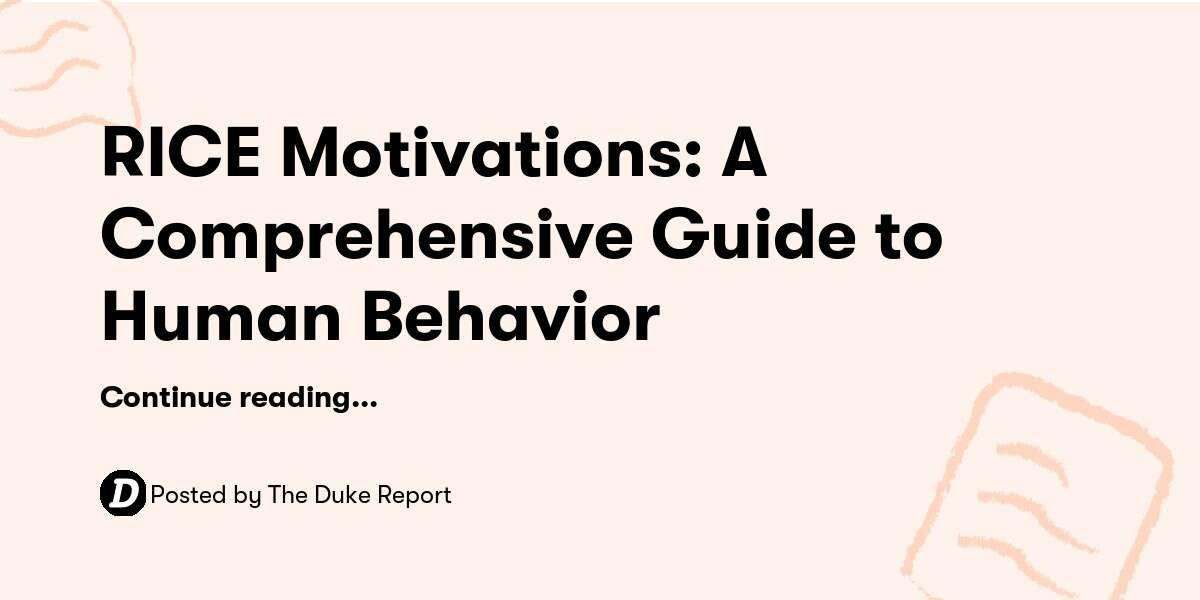 RICE Motivations: A Comprehensive Guide to Human Behavior — The Duke ...