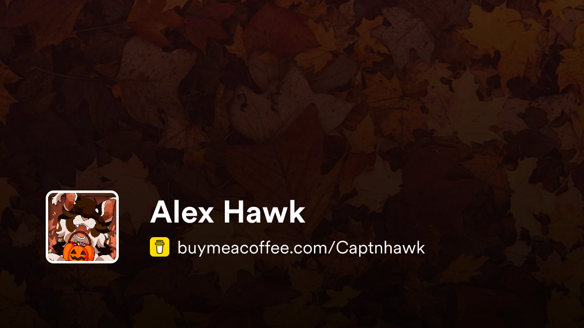 Alex Hawk is working on art - Buymeacoffee