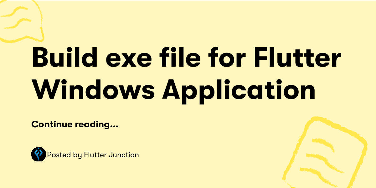 Build exe file for Flutter Windows Application — Flutter Junction ... Build exe file for Flutter Windows Application — Flutter Junction ...