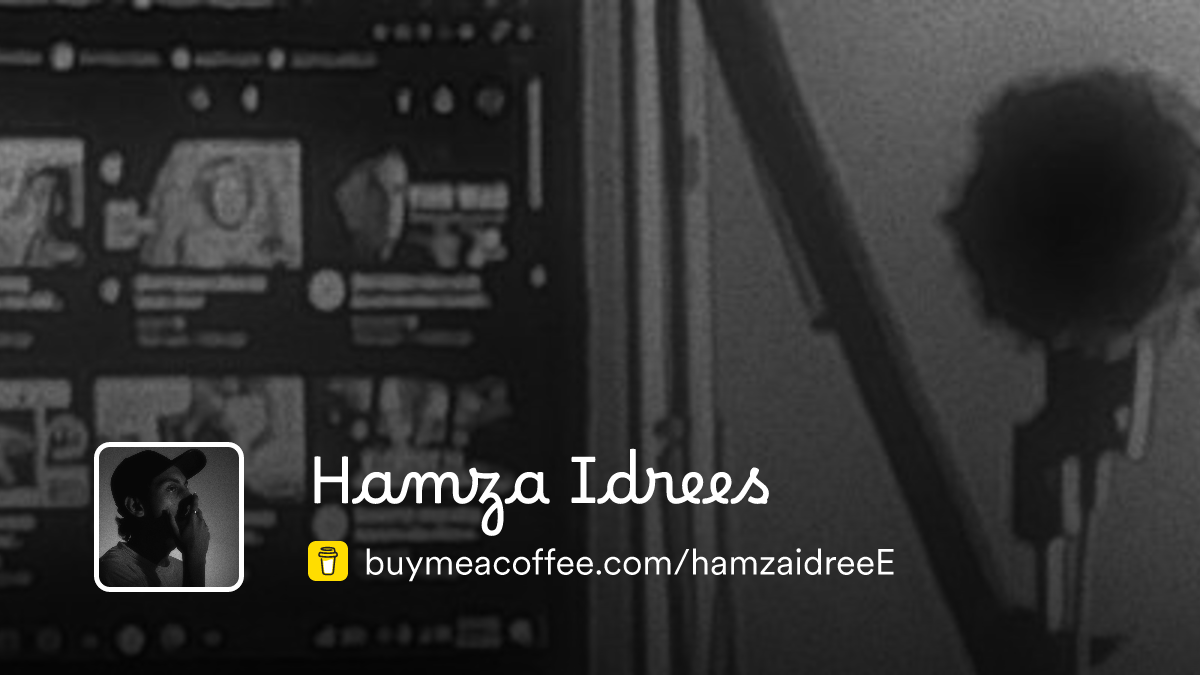 Hamza Idrees is a filmmaker - Buymeacoffee