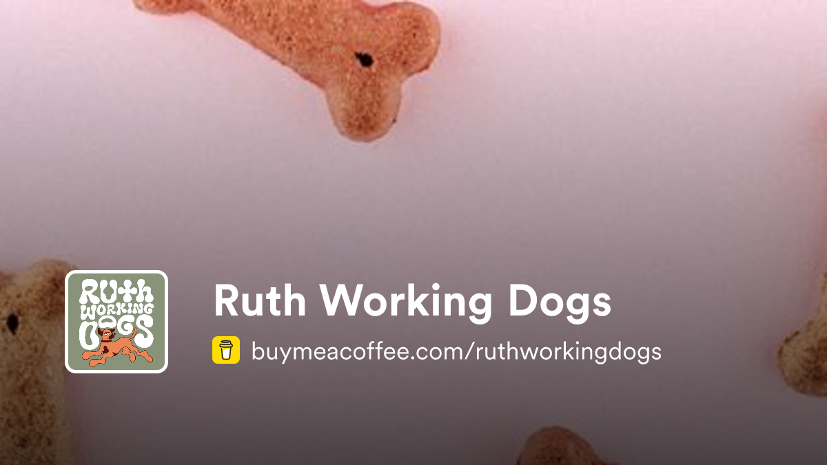 Ruth Working Dogs is Would love the opportunity to attend Packlife LA's ...