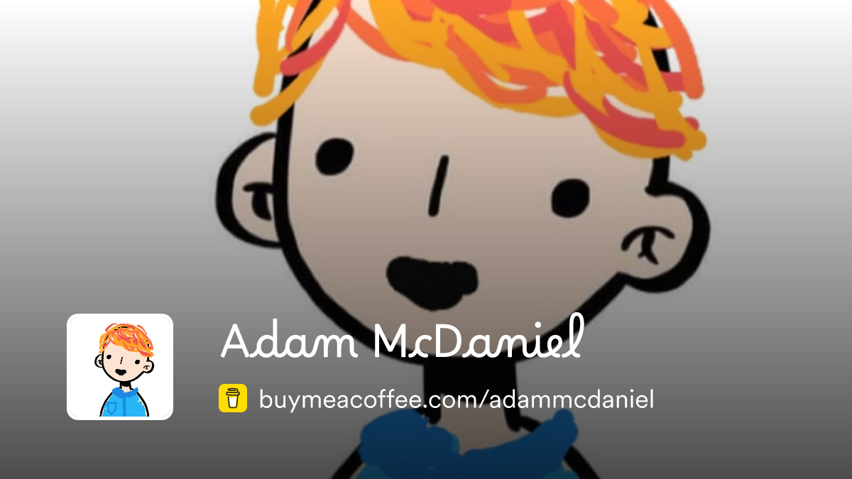 Adam McDaniel is writing software - Buymeacoffee