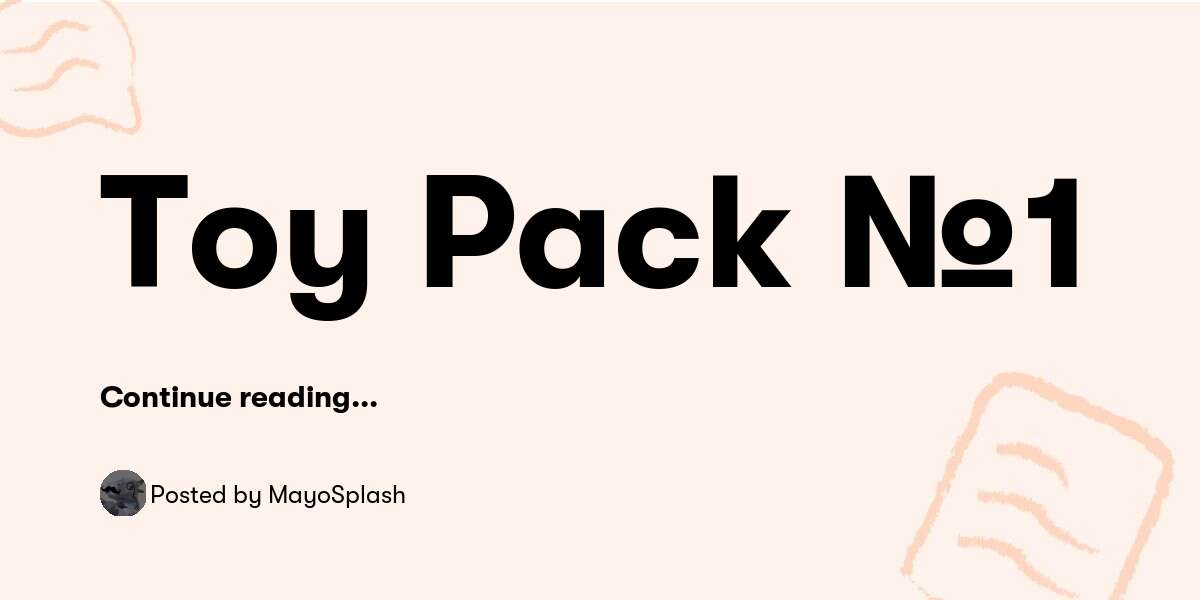 Toy Pack №1 — MayoSplash - Buymeacoffee