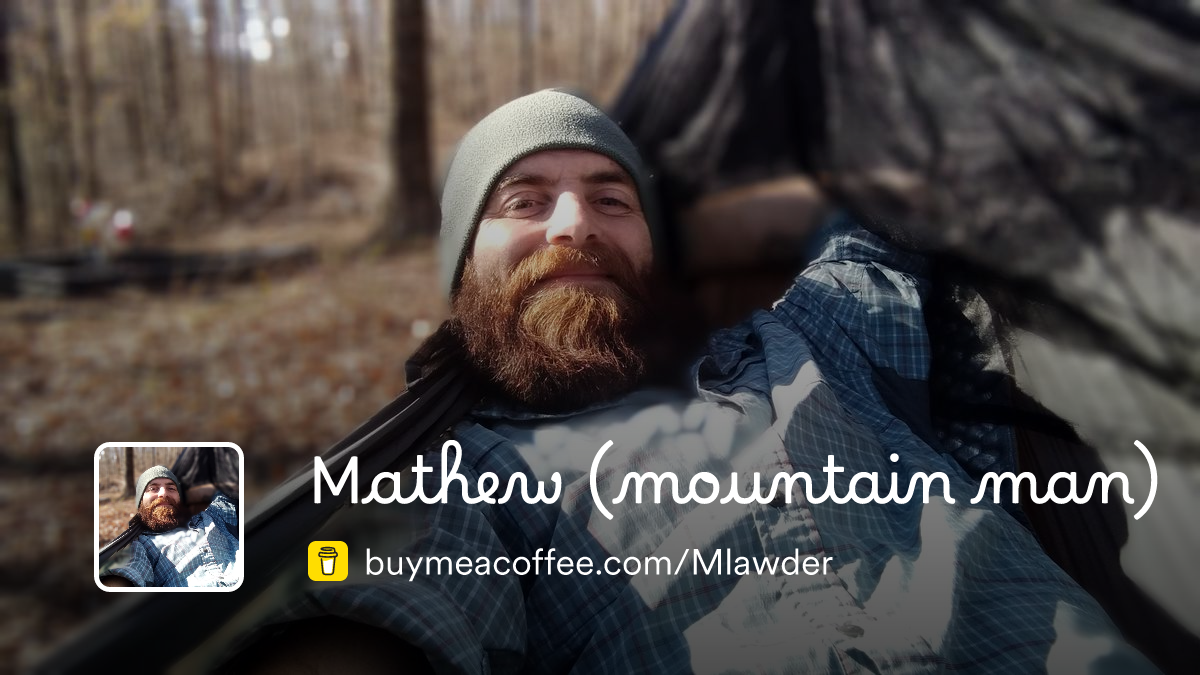 Mathew (mountain man) - Buymeacoffee