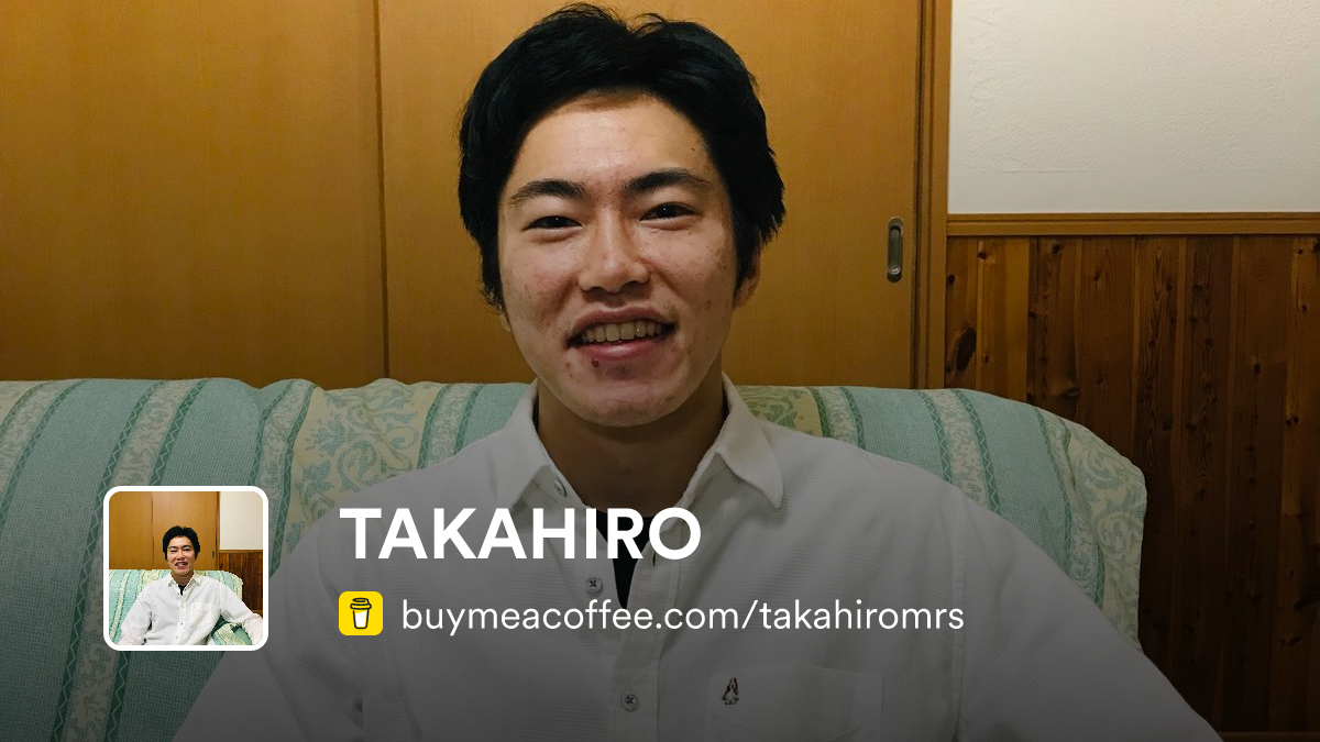TAKAHIRO - Buymeacoffee