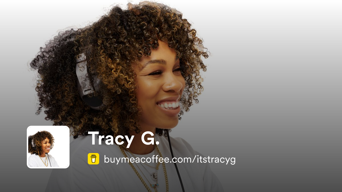 Tracy G. - Buymeacoffee