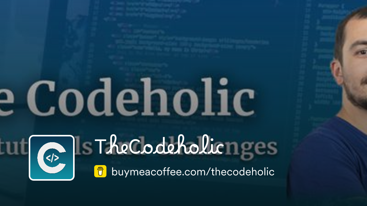 TheCodeholic is creating free educational web development coding tutorials - Buymeacoffee