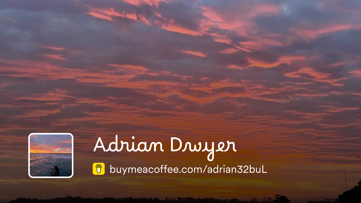 Adrian Dwyer is Capturing moments - Buymeacoffee