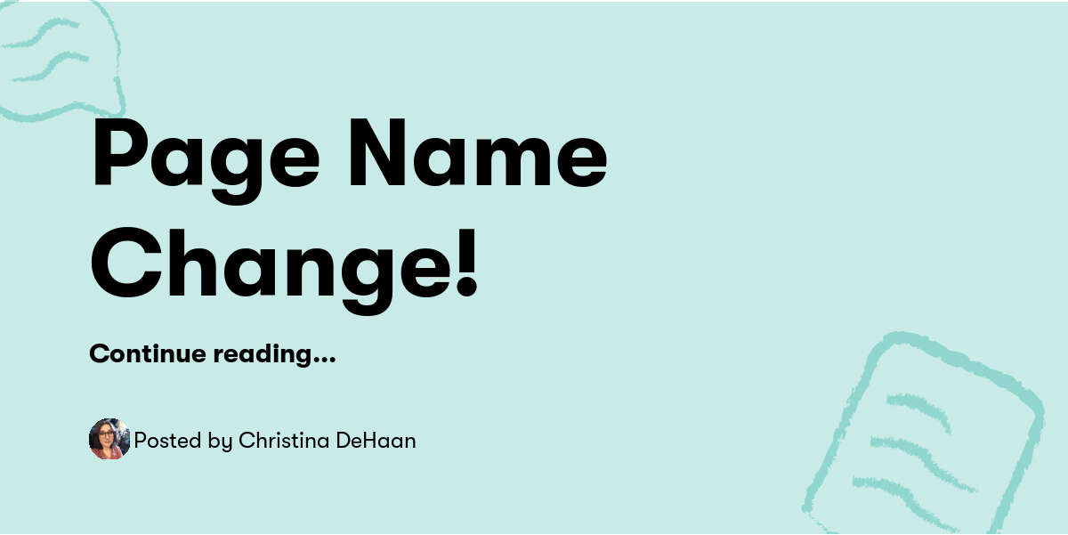 Page Name Change! — Christina DeHaan - Buymeacoffee