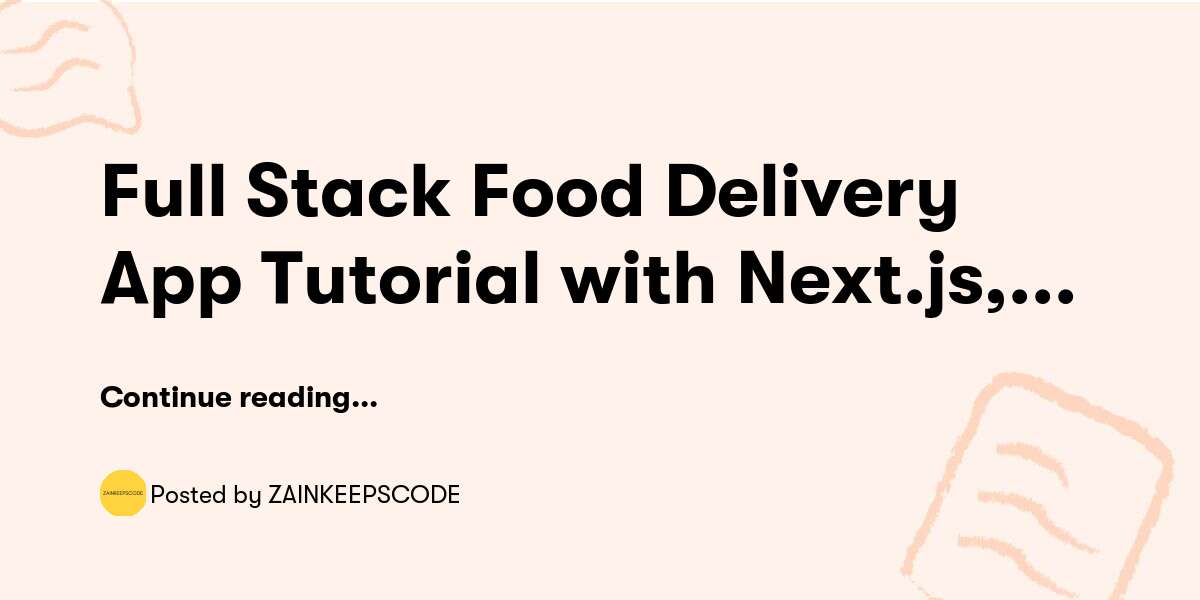 Full Stack Food Delivery App Tutorial with Next.js, Sanity.io, Stripe and Zustand | Build ...