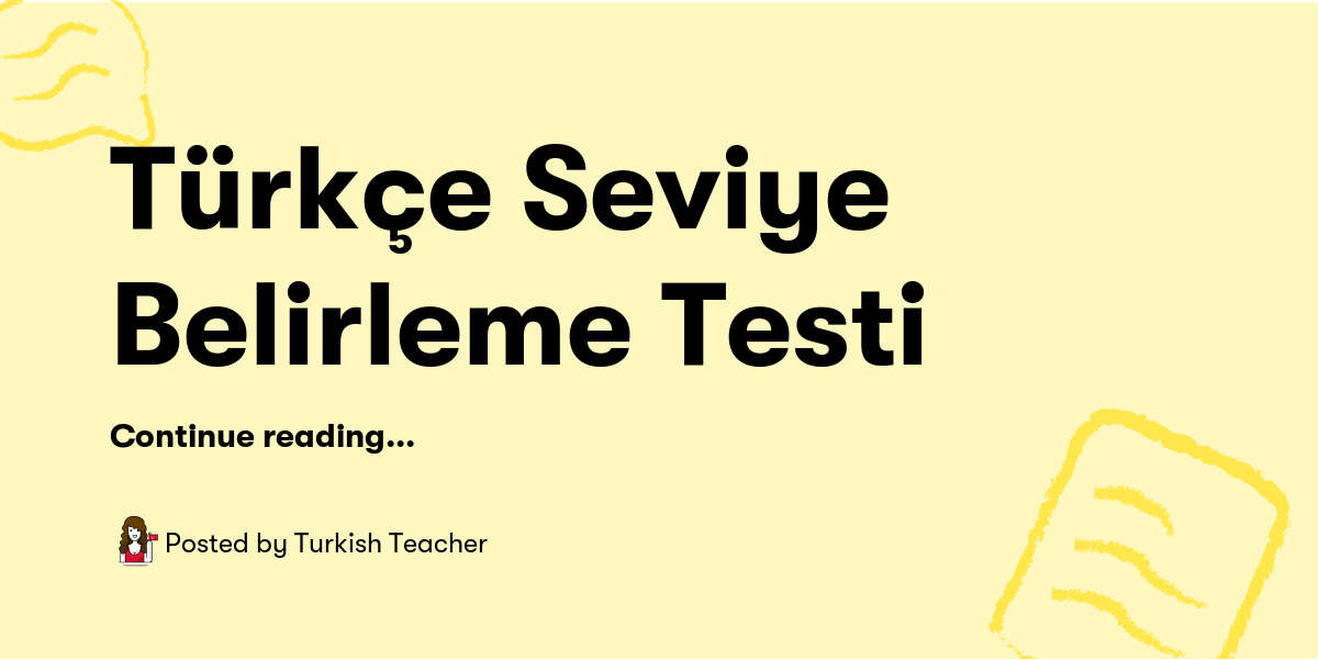 Türkçe Seviye Belirleme Testi — Turkish Teacher - Buymeacoffee