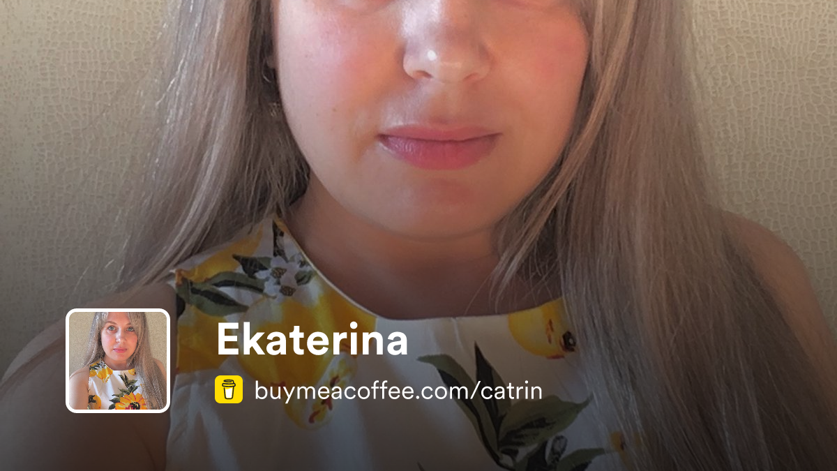 Ekaterina - Buymeacoffee