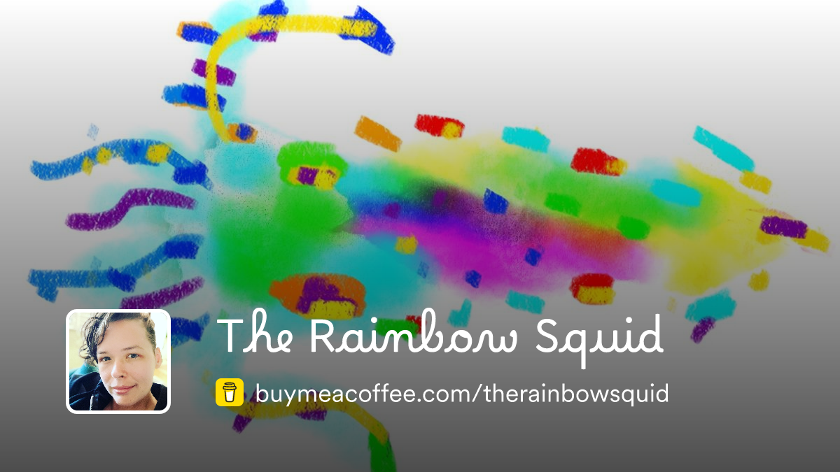 The Rainbow Squid is art - Buymeacoffee