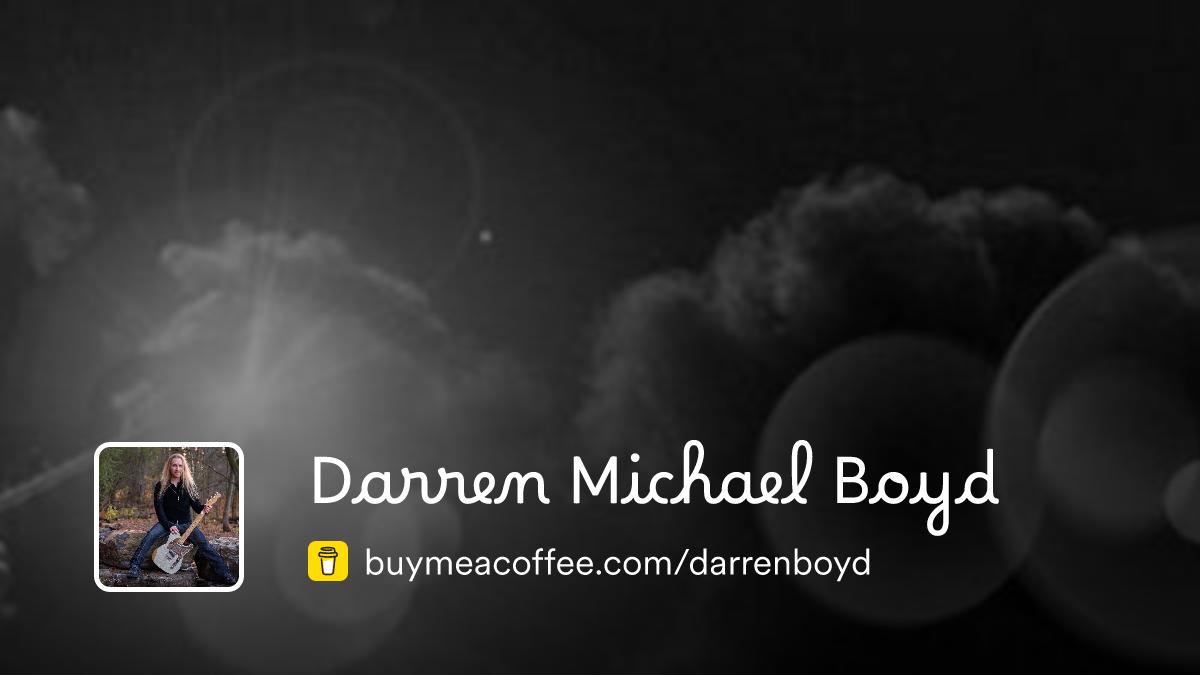 Darren Michael Boyd is creating a fourth solo album and new music videos - Buymeacoffee