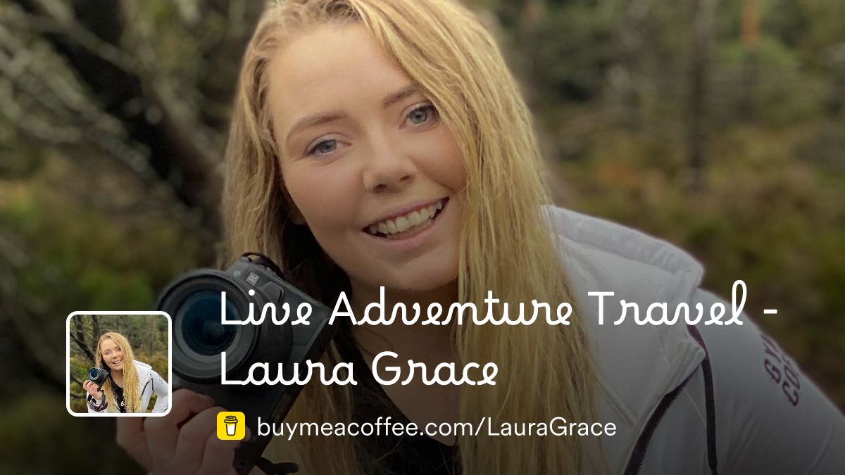 Live Adventure Travel - Laura Grace - Buymeacoffee