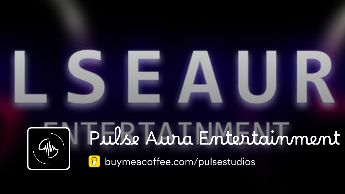 Pulse Aura Entertainment is a Horror Game Development Studio - Buymeacoffee
