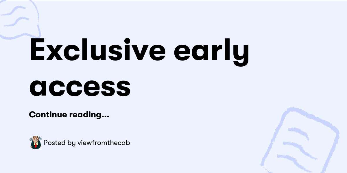 Exclusive early access — viewfromthecab - Buymeacoffee