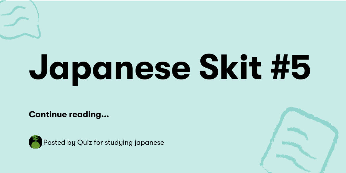 Japanese Skit #5 — Quiz for studying japanese - Buymeacoffee