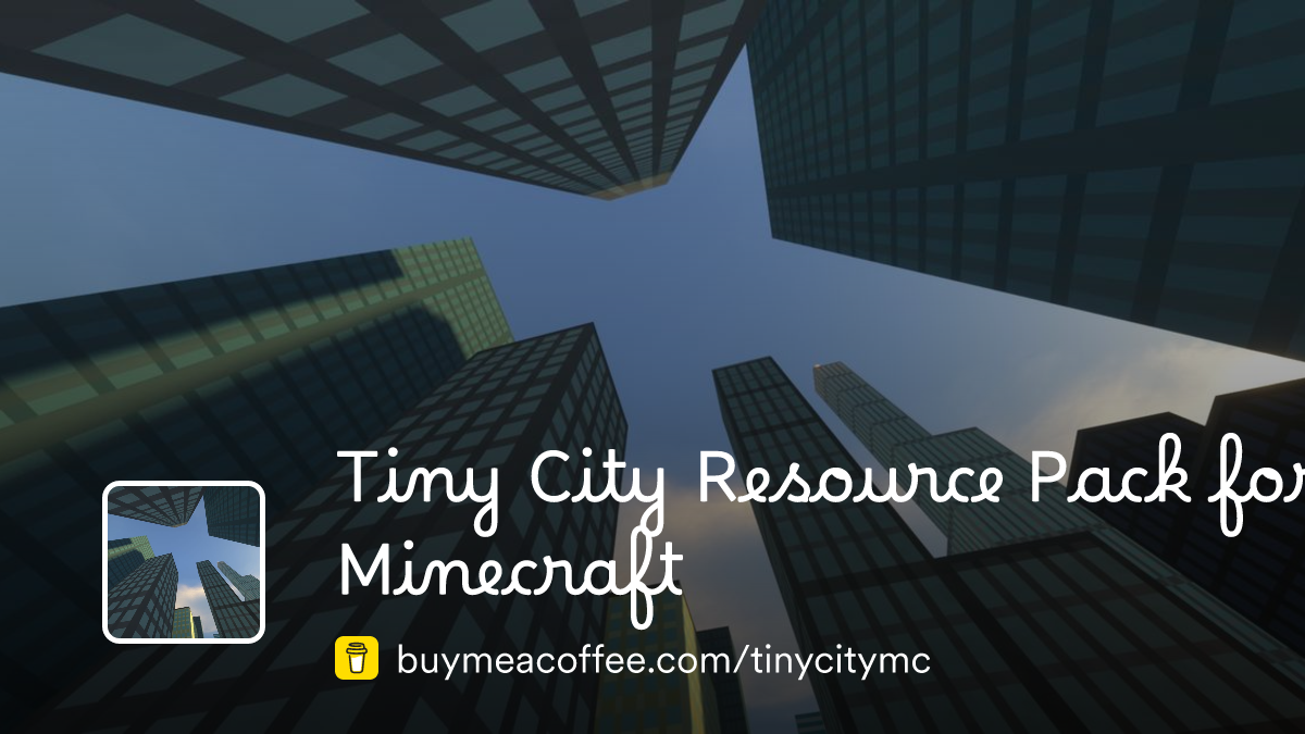 Tiny City Resource Pack for Minecraft is Help the development of Tiny ...
