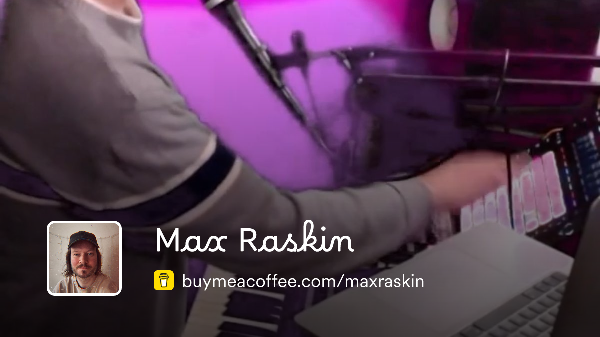 Max Raskin is a creator - Buymeacoffee