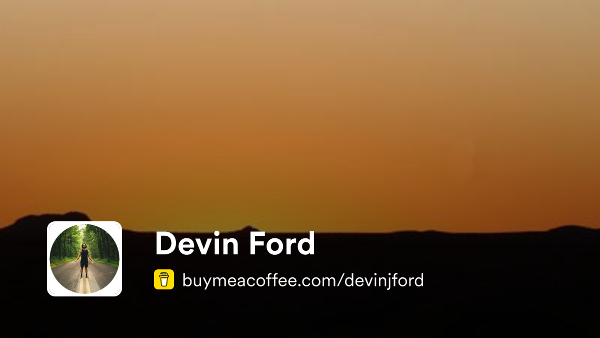 Devin Ford is traveling and making pictures 📸 - Buymeacoffee