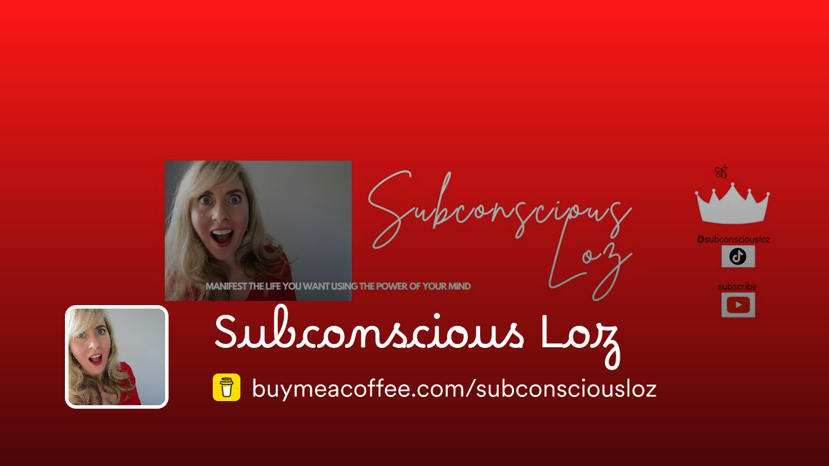 Subconscious Loz is on Tiktok, Youtube and Facebook helping you manifest! - Buymeacoffee