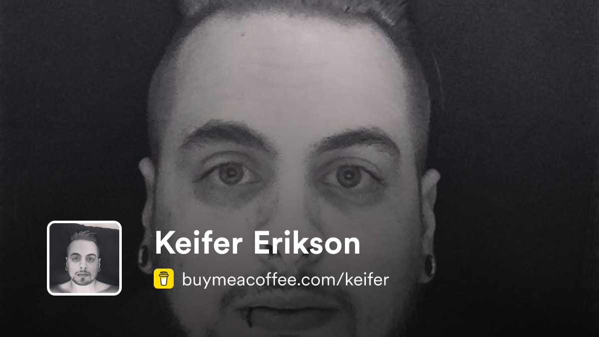 Keifer Erikson - Buymeacoffee
